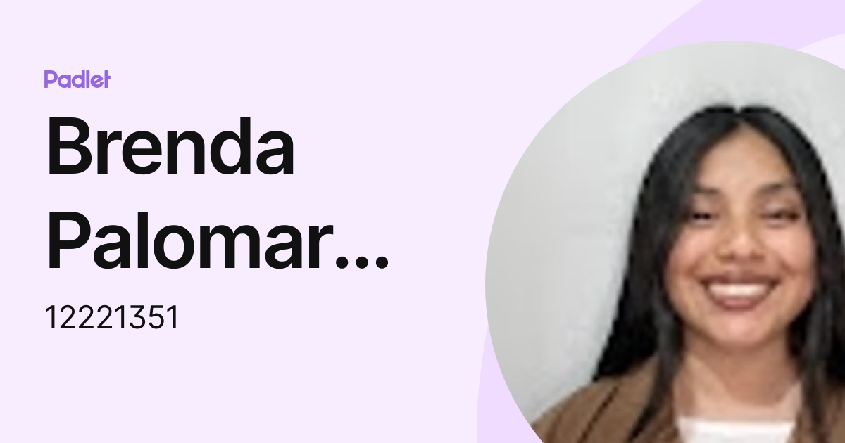 Brenda Palomares Salas (12221351) profile | Padlet