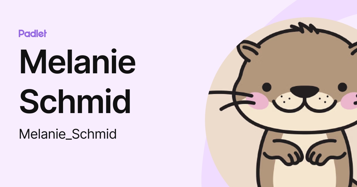 Melanie Schmid Melanie Schmid Profile Padlet