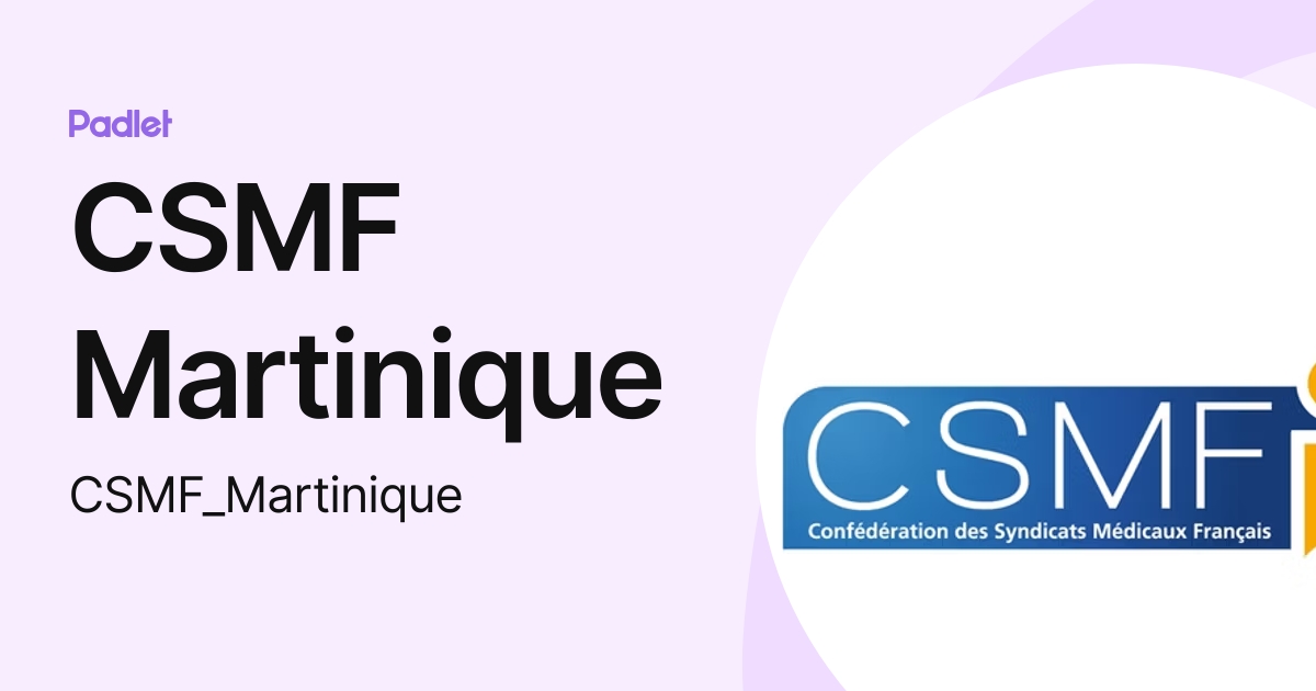 CSMF Martinique (CSMF_Martinique) profile | Padlet