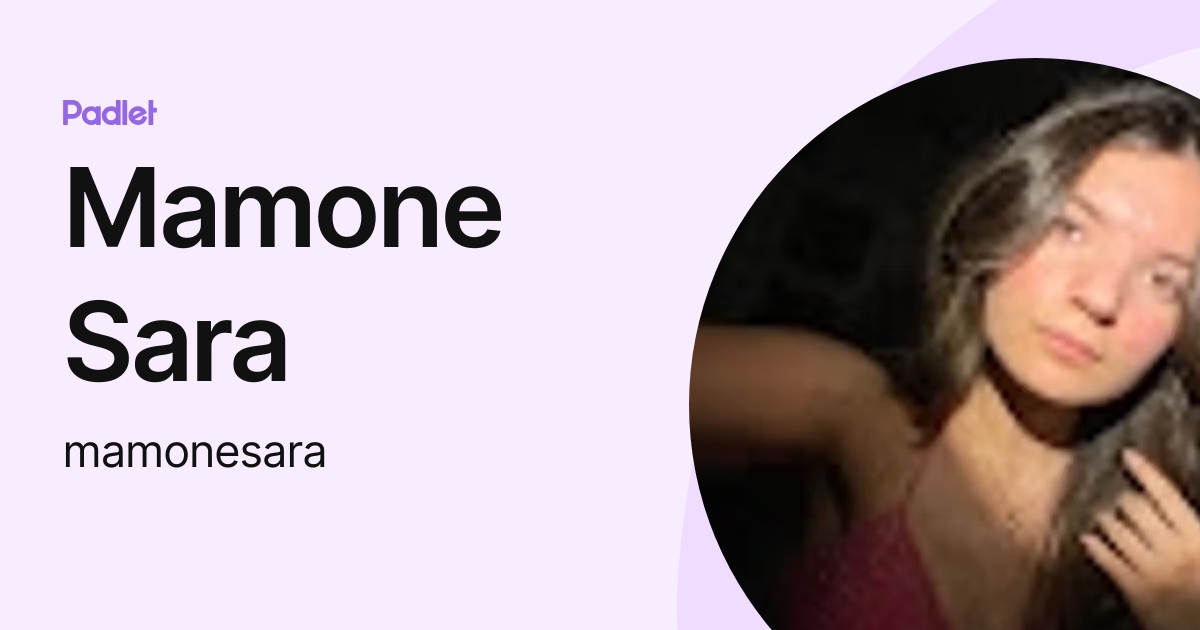 Mamone Sara (mamonesara) profile | Padlet