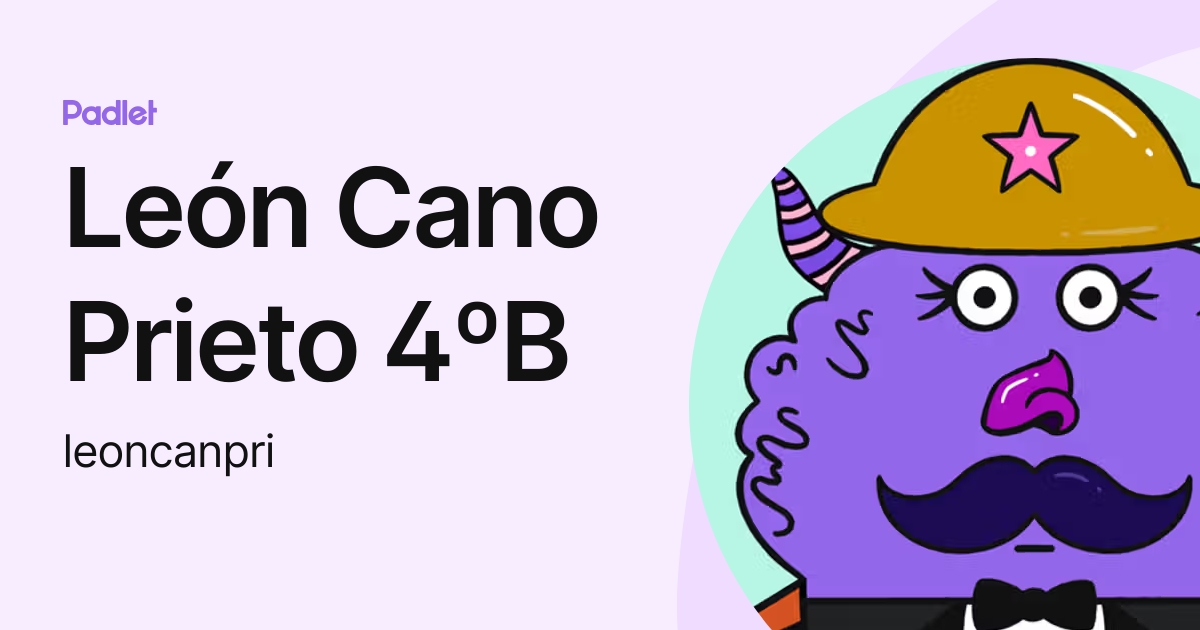 León Cano Prieto 4ºB (leoncanpri) profile | Padlet