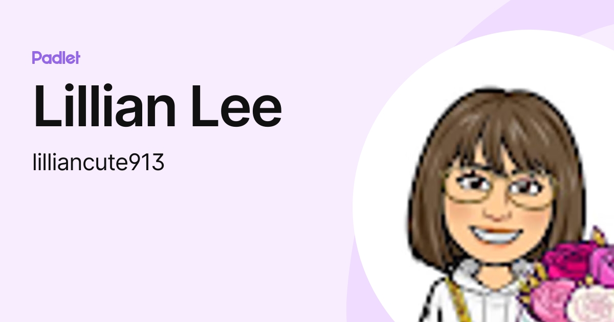 Lillian Lee (lilliancute913) profile | Padlet