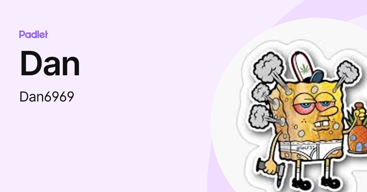 Dan (Dan6969) profile | Padlet