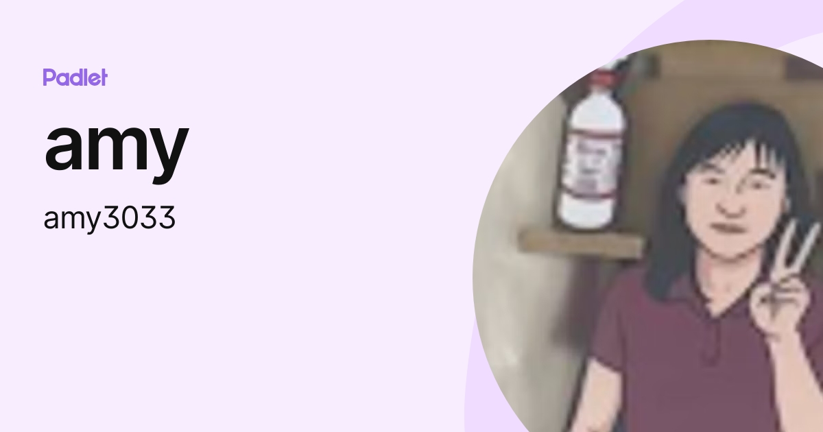 amy (amy3033) profile | Padlet