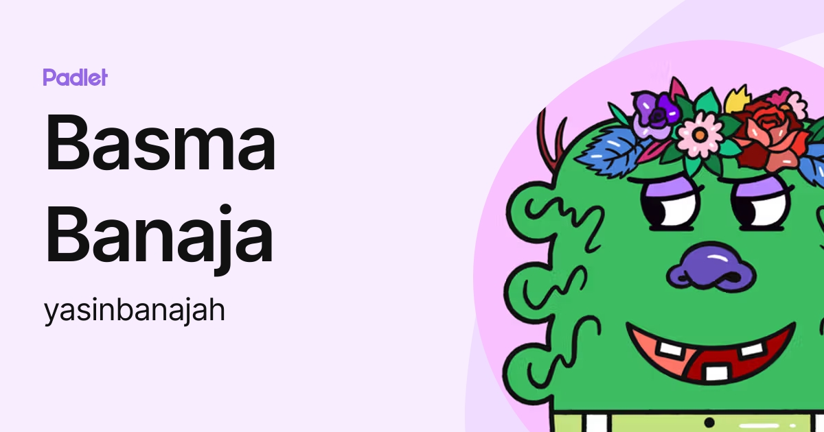 Basma Banaja (yasinbanajah) profile | Padlet