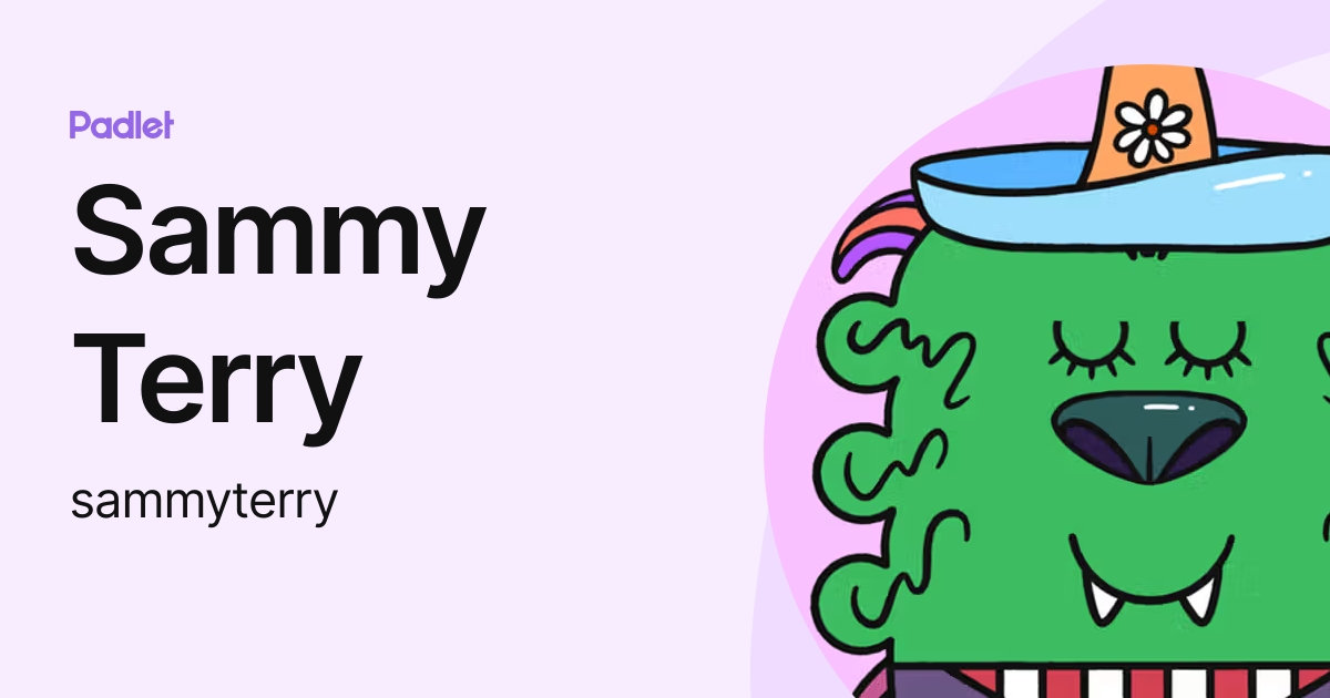 Sammy Terry (sammyterry) profile | Padlet