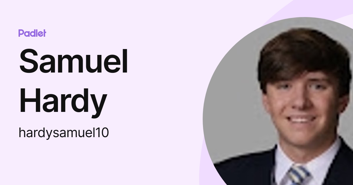 Samuel Hardy (hardysamuel10) profile | Padlet