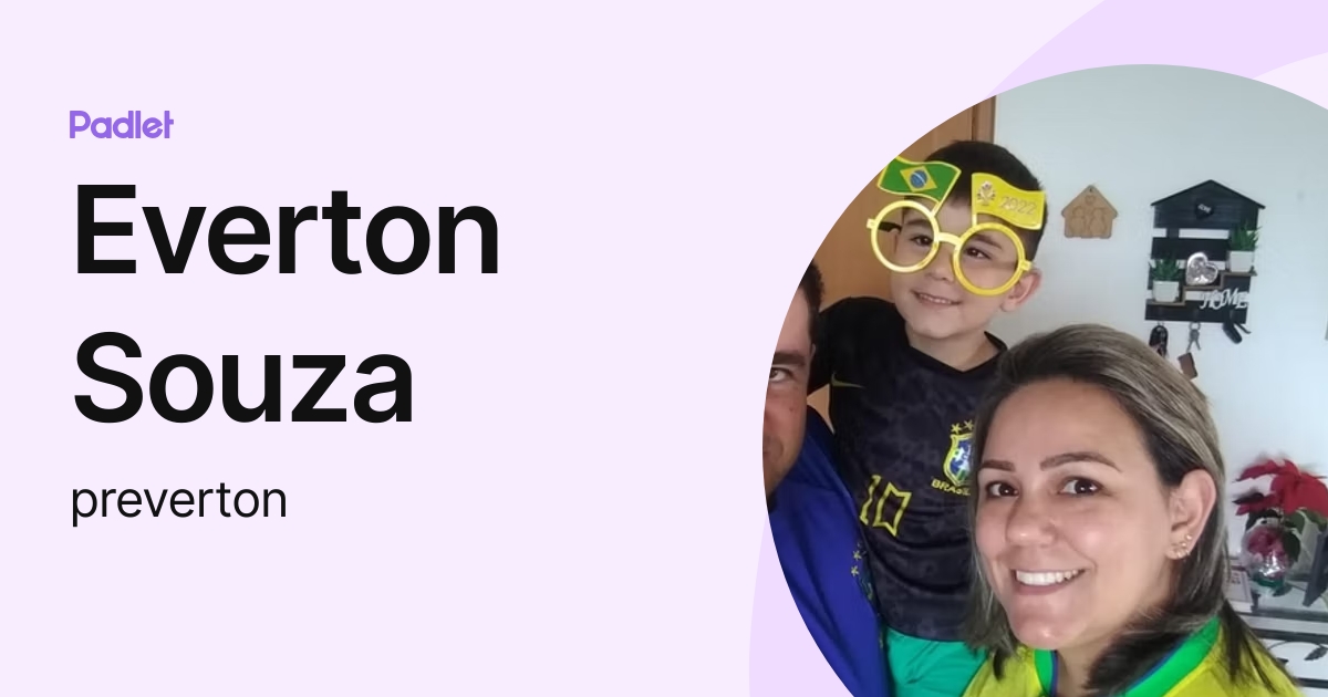 Everton Souza (preverton) profile | Padlet