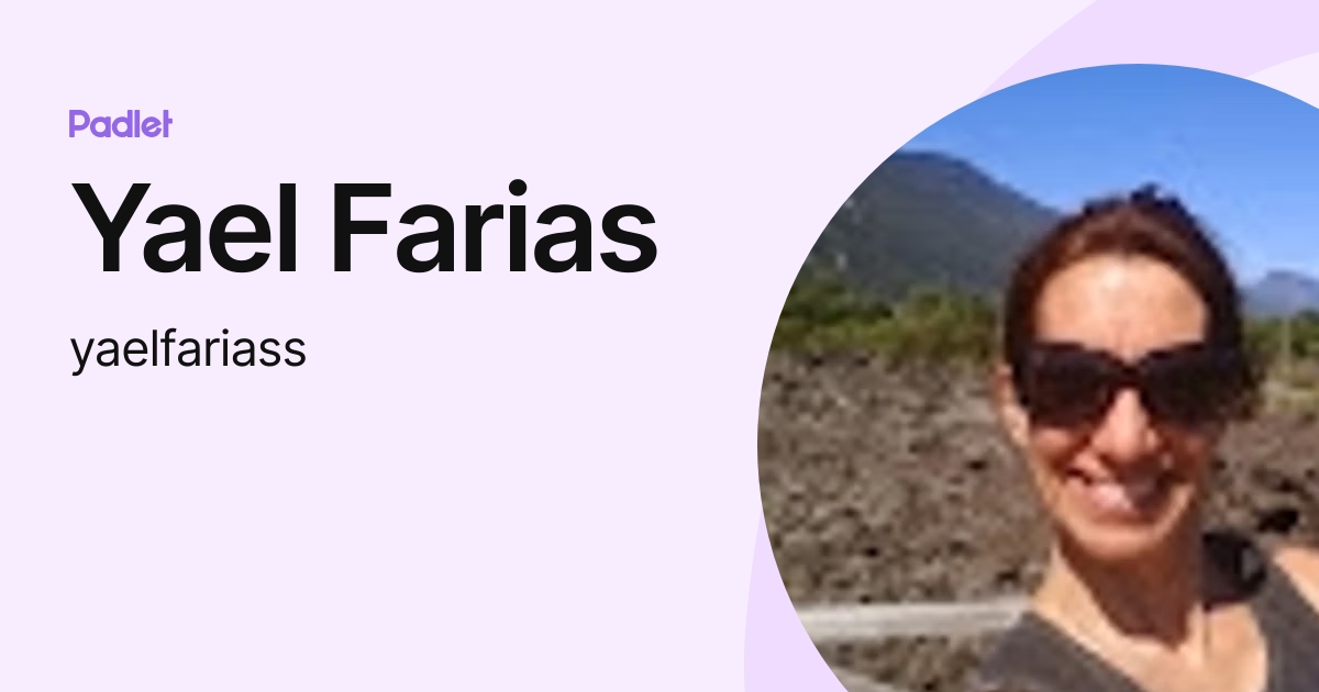 Yael Farias (yaelfariass) profile | Padlet
