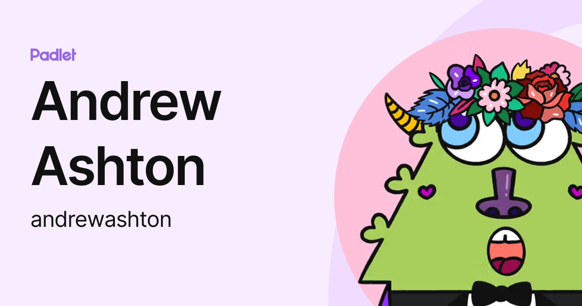 Andrew Ashton (andrewashton) profile | Padlet