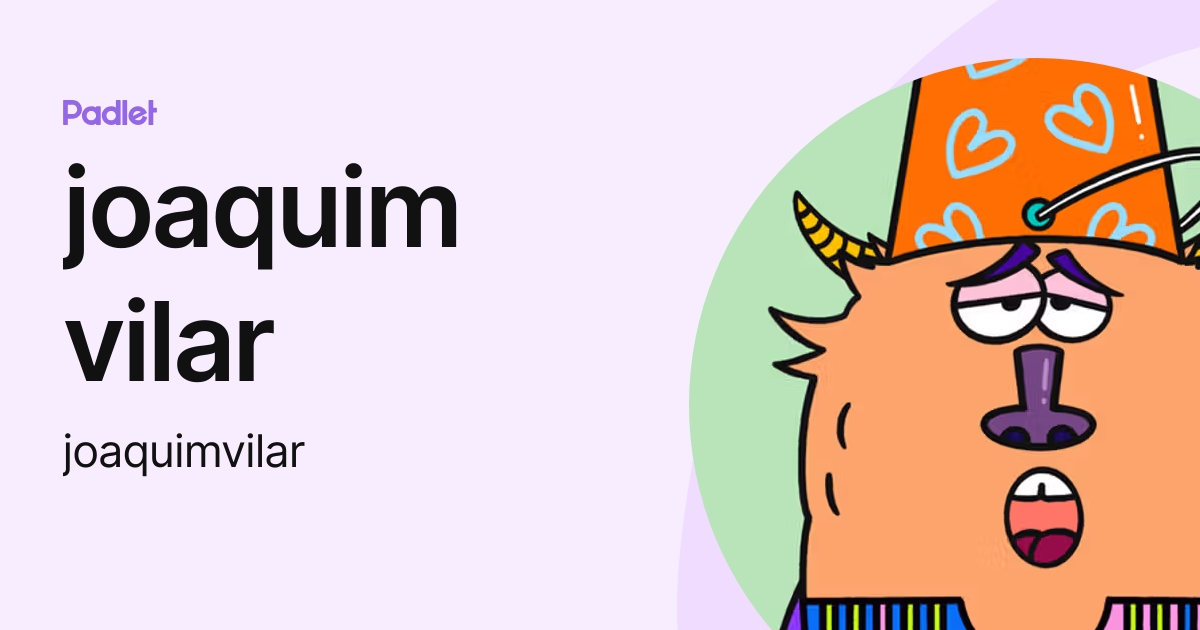 joaquim vilar (joaquimvilar) profile | Padlet