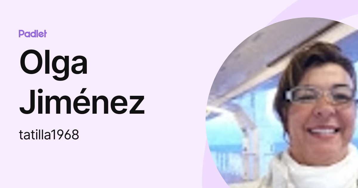 Olga Jiménez (tatilla1968) profile | Padlet