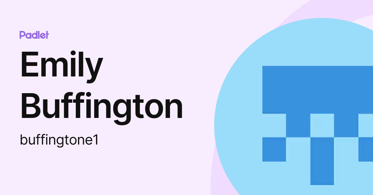 Emily Buffington (buffingtone1) profile | Padlet