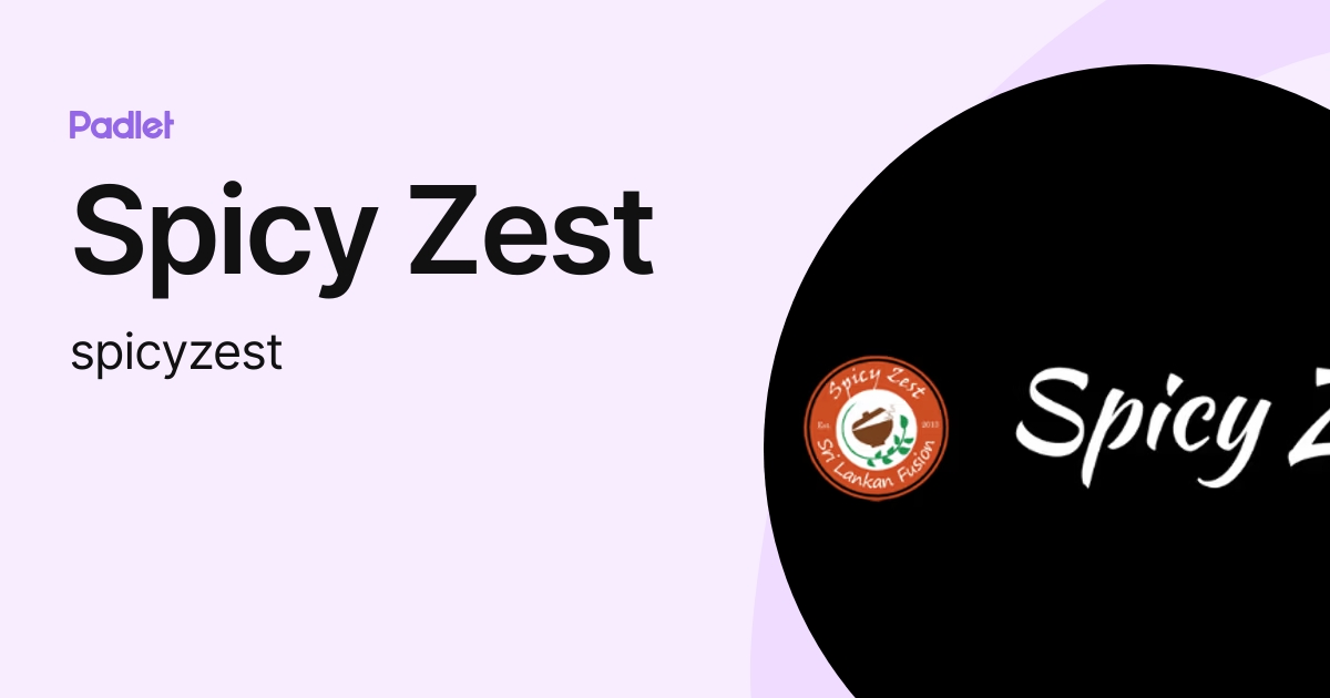 Spicy Zest (spicyzest) profile | Padlet