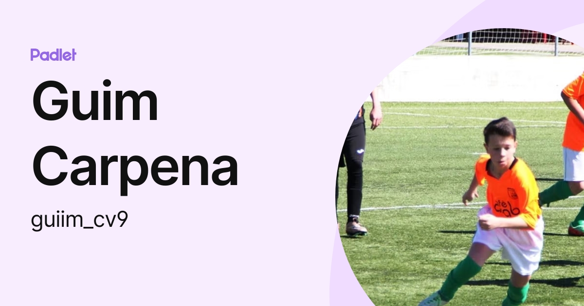 Guim Carpena (guiim_cv9) profile | Padlet