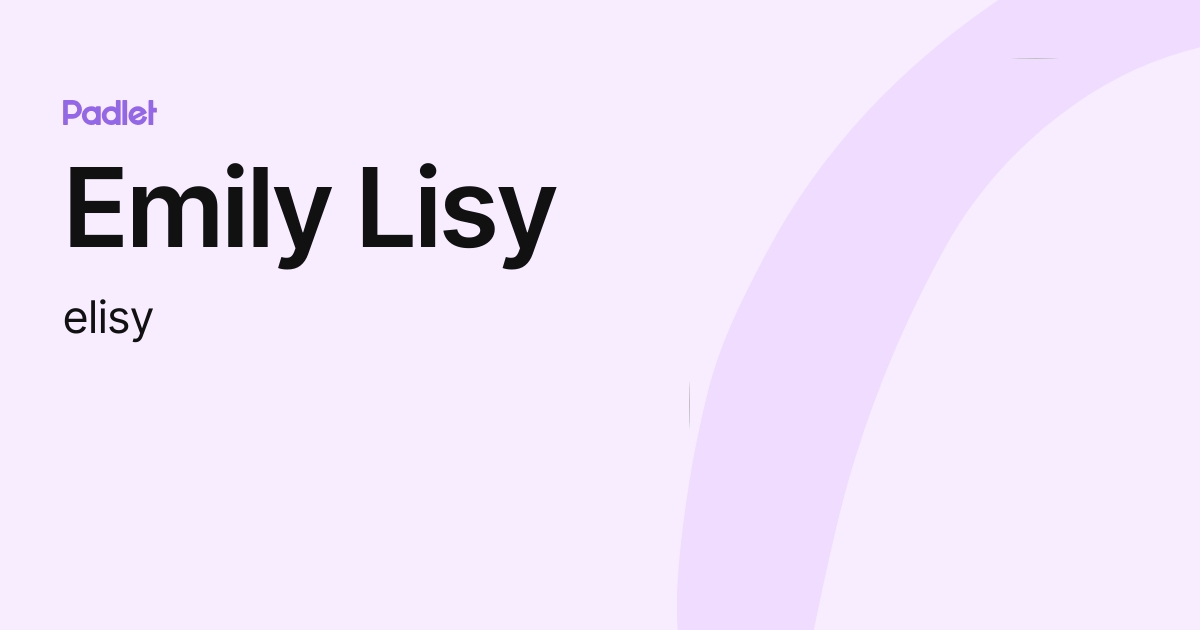 Emily Lisy (elisy) profile | Padlet