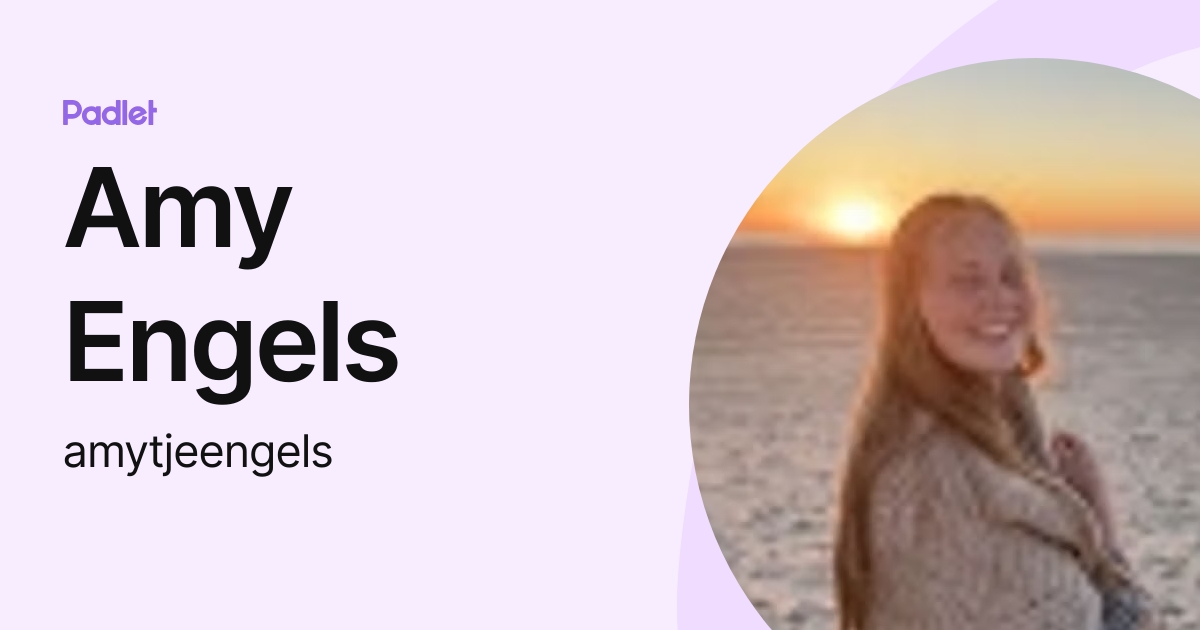 Amy Engels (amytjeengels) profile | Padlet