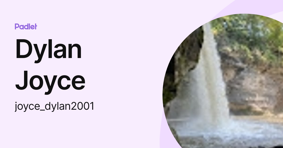 Dylan Joyce (joyce_dylan2001) profile | Padlet