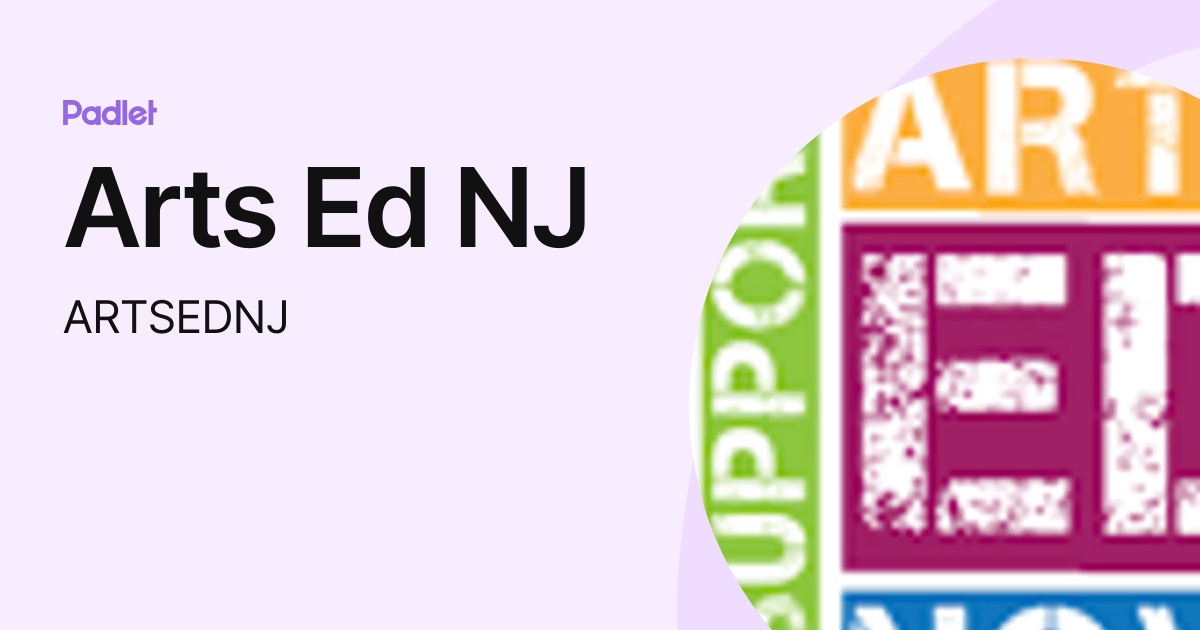 Arts Ed NJ (ARTSEDNJ) profile | Padlet
