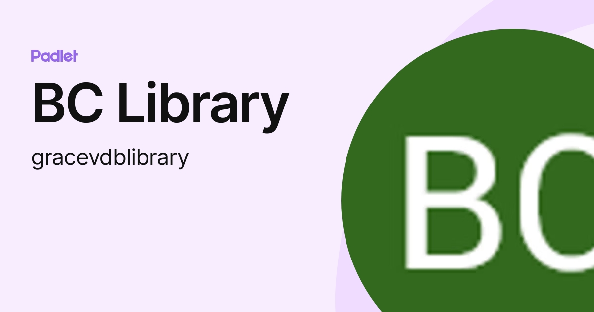 BC Library (gracevdblibrary) profile | Padlet