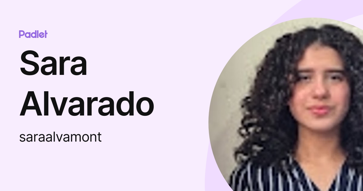 Sara Alvarado (saraalvamont) profile | Padlet