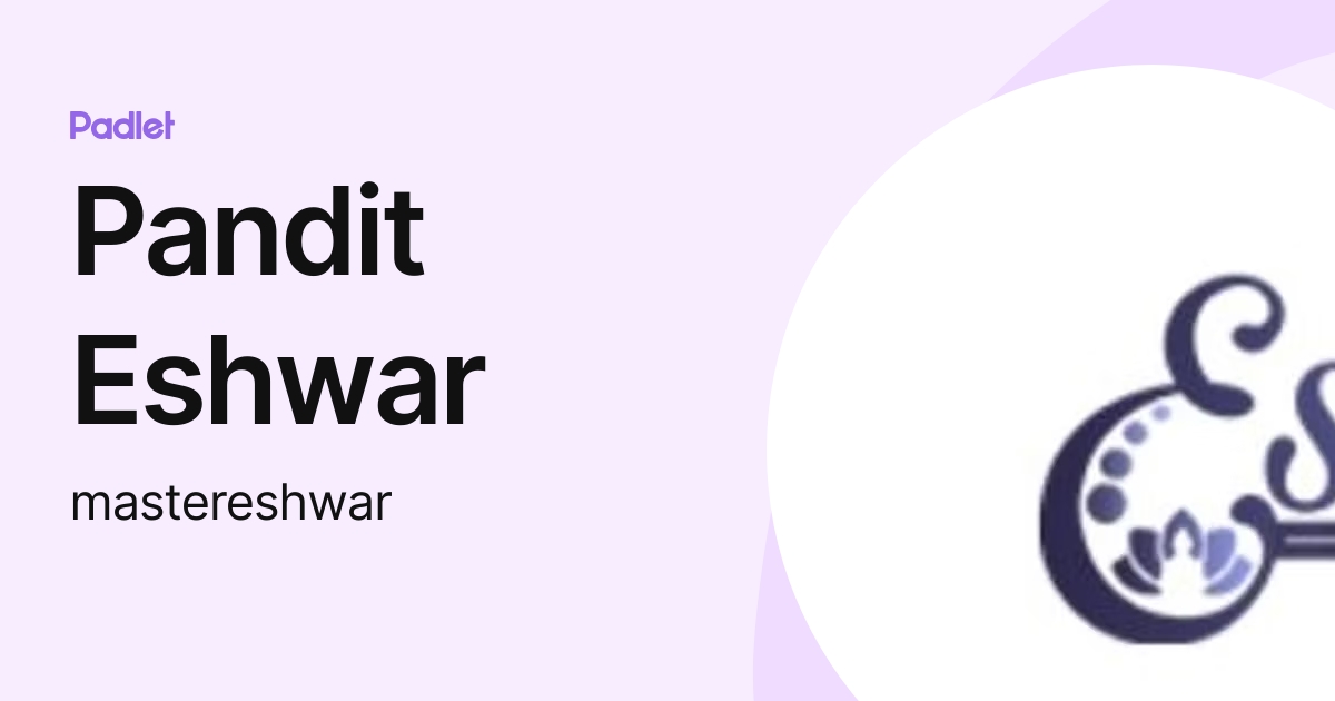 Pandit Eshwar (mastereshwar) profile | Padlet