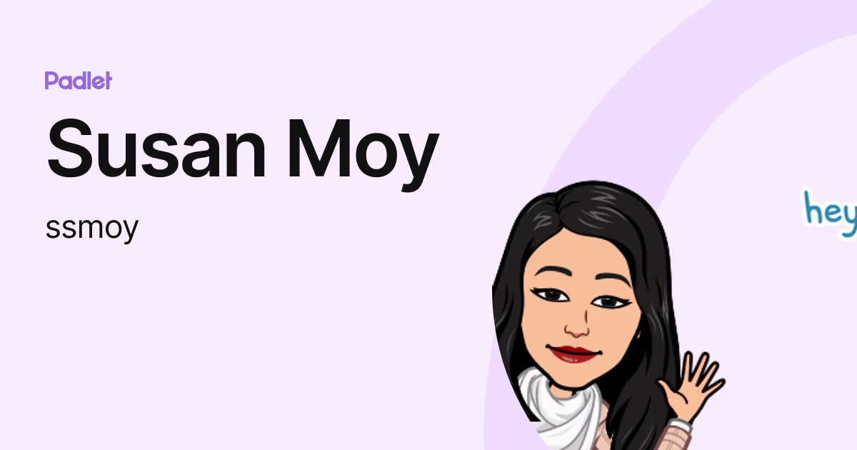 Susan Moy (ssmoy) profile | Padlet