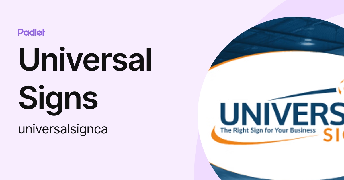 Universal Signs (universalsignca) profile | Padlet