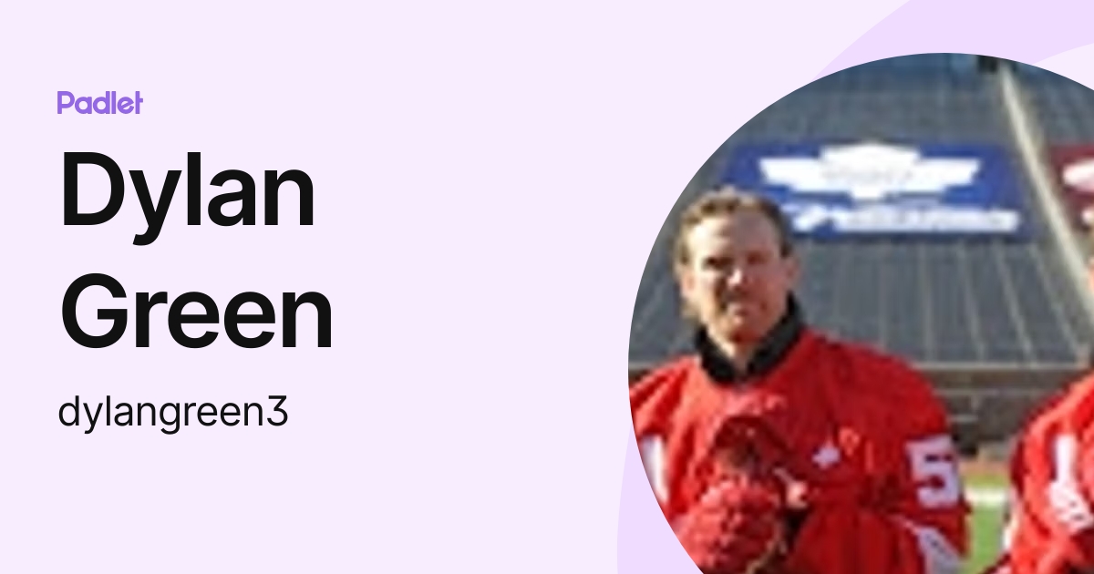 Dylan Green (dylangreen3) profile | Padlet