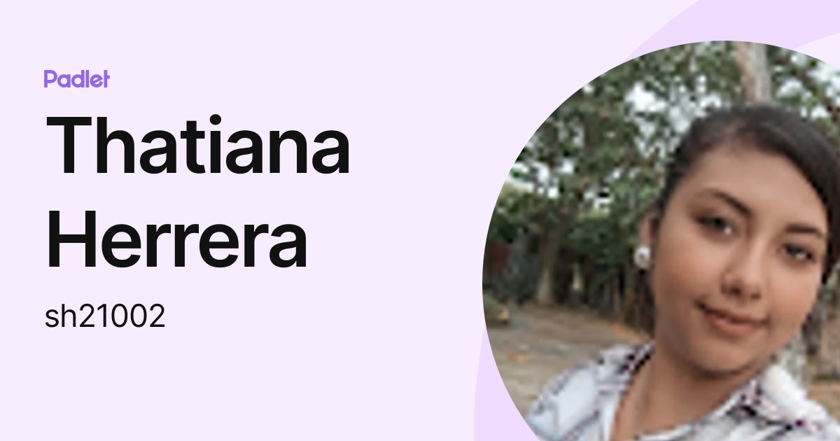 Thatiana Herrera (sh21002) profile | Padlet