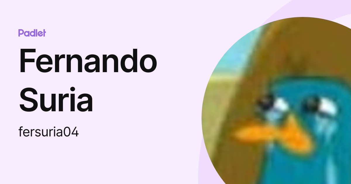 Fernando Suria (fersuria04) profile | Padlet