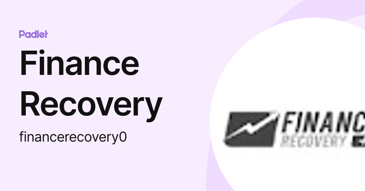 Finance Recovery (financerecovery0) profile | Padlet