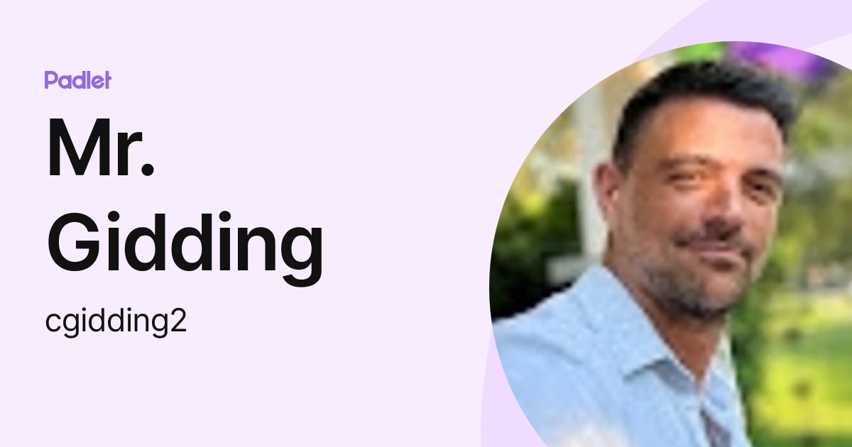 Mr. Gidding (cgidding2) profile | Padlet