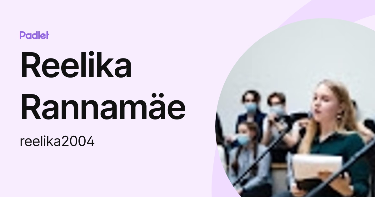 Reelika Rannamäe (reelika2004) profile | Padlet