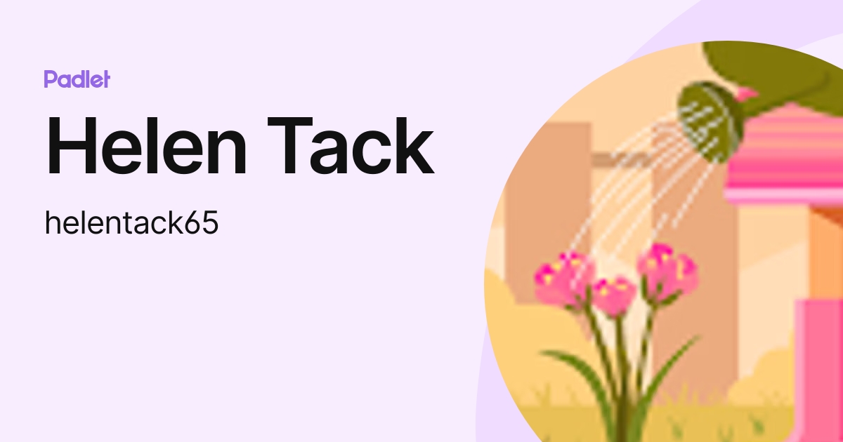 Helen Tack (helentack65) profile | Padlet