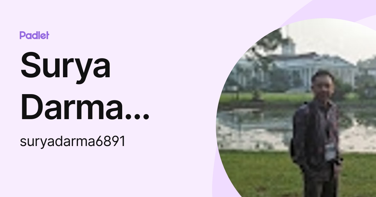 Surya Darma Bakti (suryadarma6891) profile | Padlet