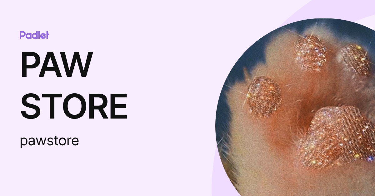 PAW STORE (pawstore) profile | Padlet