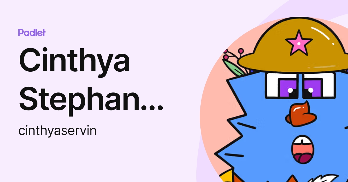 Cinthya Stephany Servin Chicas (cinthyaservin) profile | Padlet