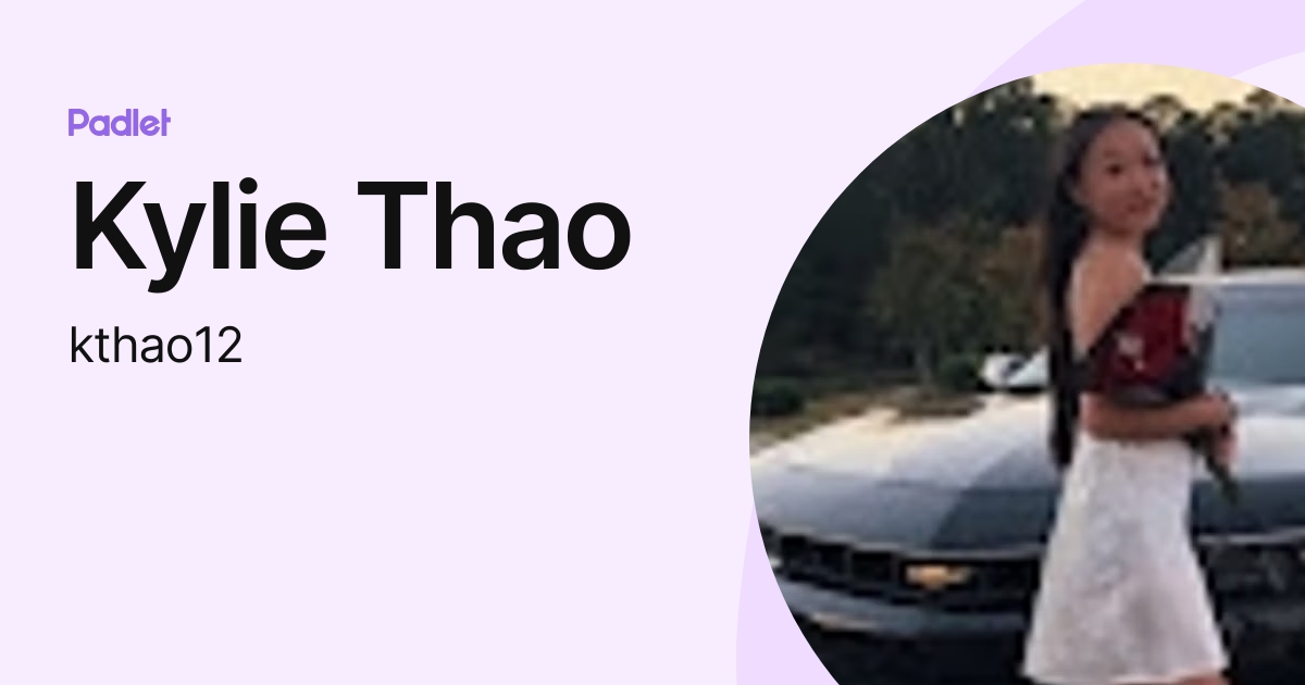 Kylie Thao (kthao12) profile | Padlet