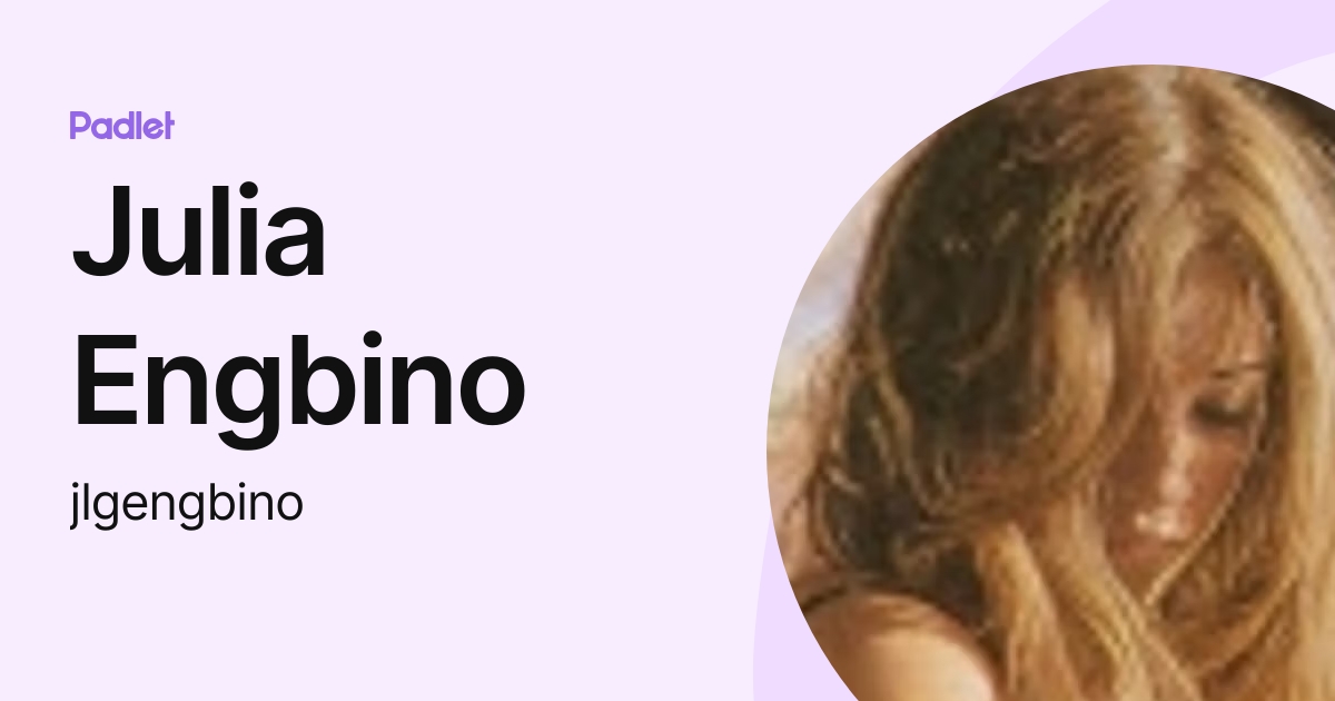 Julia Engbino (jlgengbino) profile | Padlet