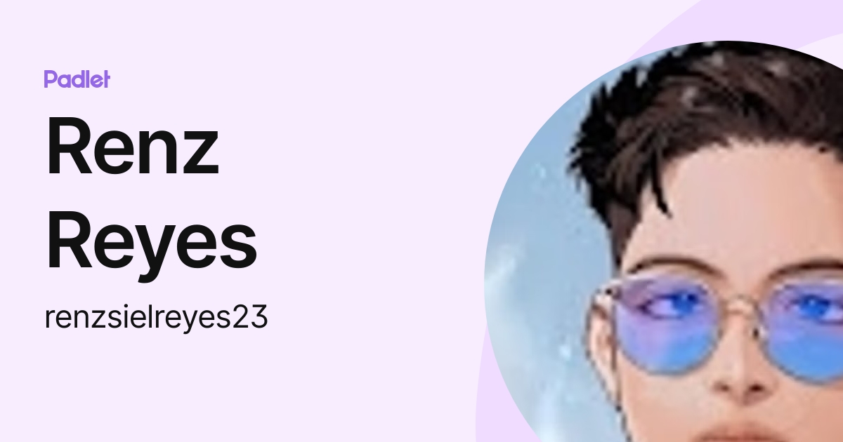 Renz Reyes (renzsielreyes23) profile | Padlet