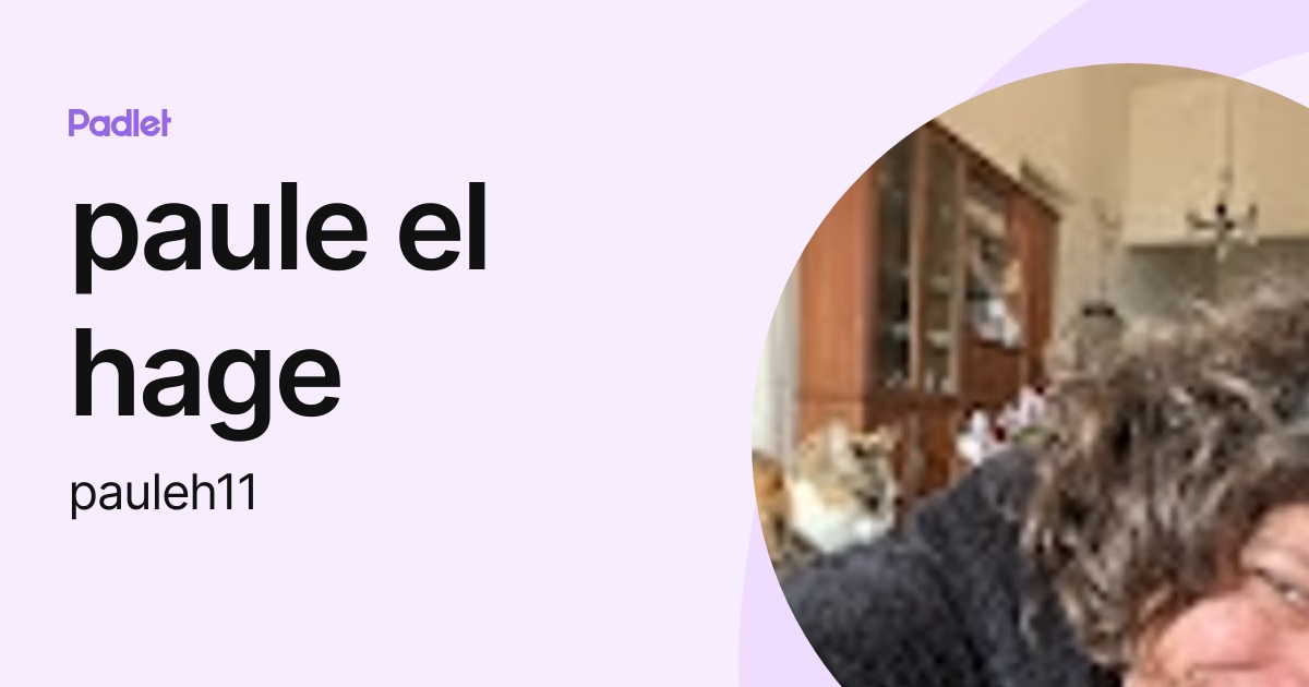 paule el hage (pauleh11) profile | Padlet