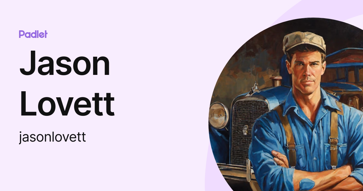 Jason Lovett (jasonlovett) profile | Padlet