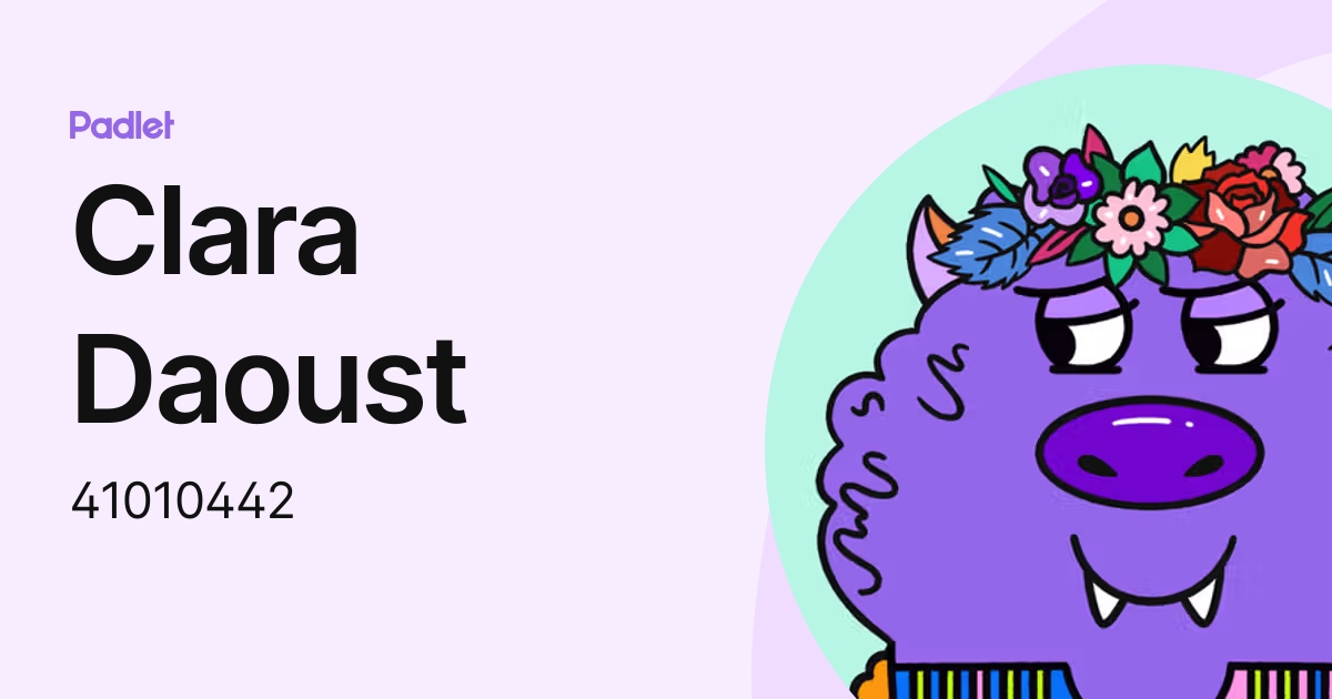 Clara Daoust (41010442) profile | Padlet