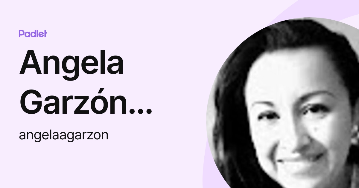 Angela Garzón Laguna (angelaagarzon) profile | Padlet