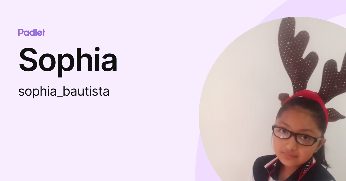 Sophia (sophia_bautista) profile | Padlet