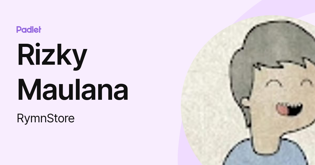 Rizky Maulana (RymnStore) profile | Padlet