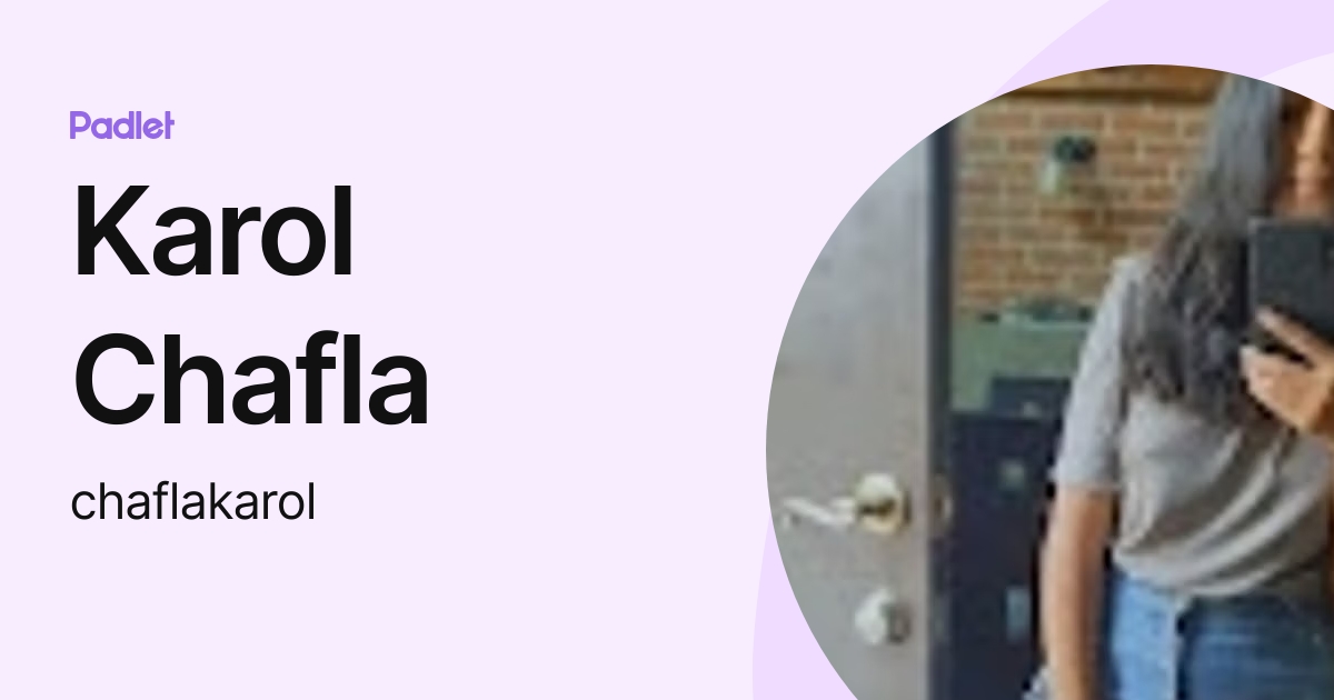 Karol Chafla (chaflakarol) profile | Padlet