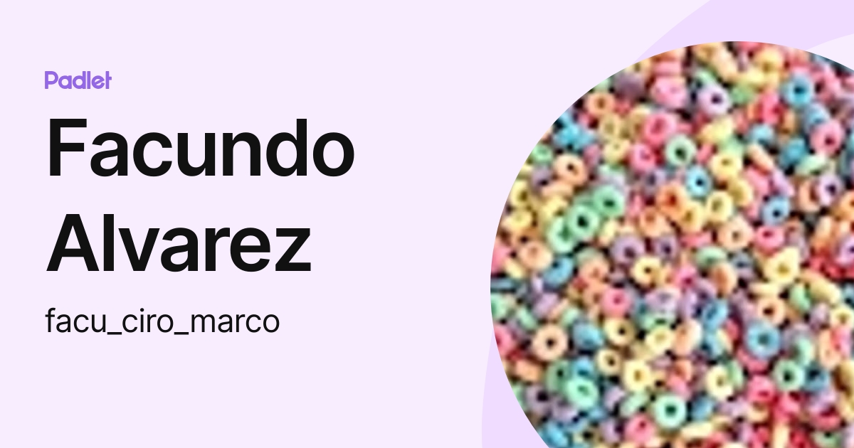Facundo Alvarez (facu_ciro_marco) profile | Padlet