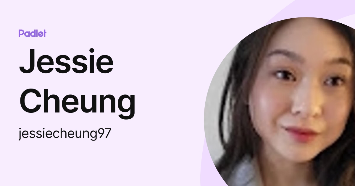 Jessie Cheung (jessiecheung97) profile | Padlet